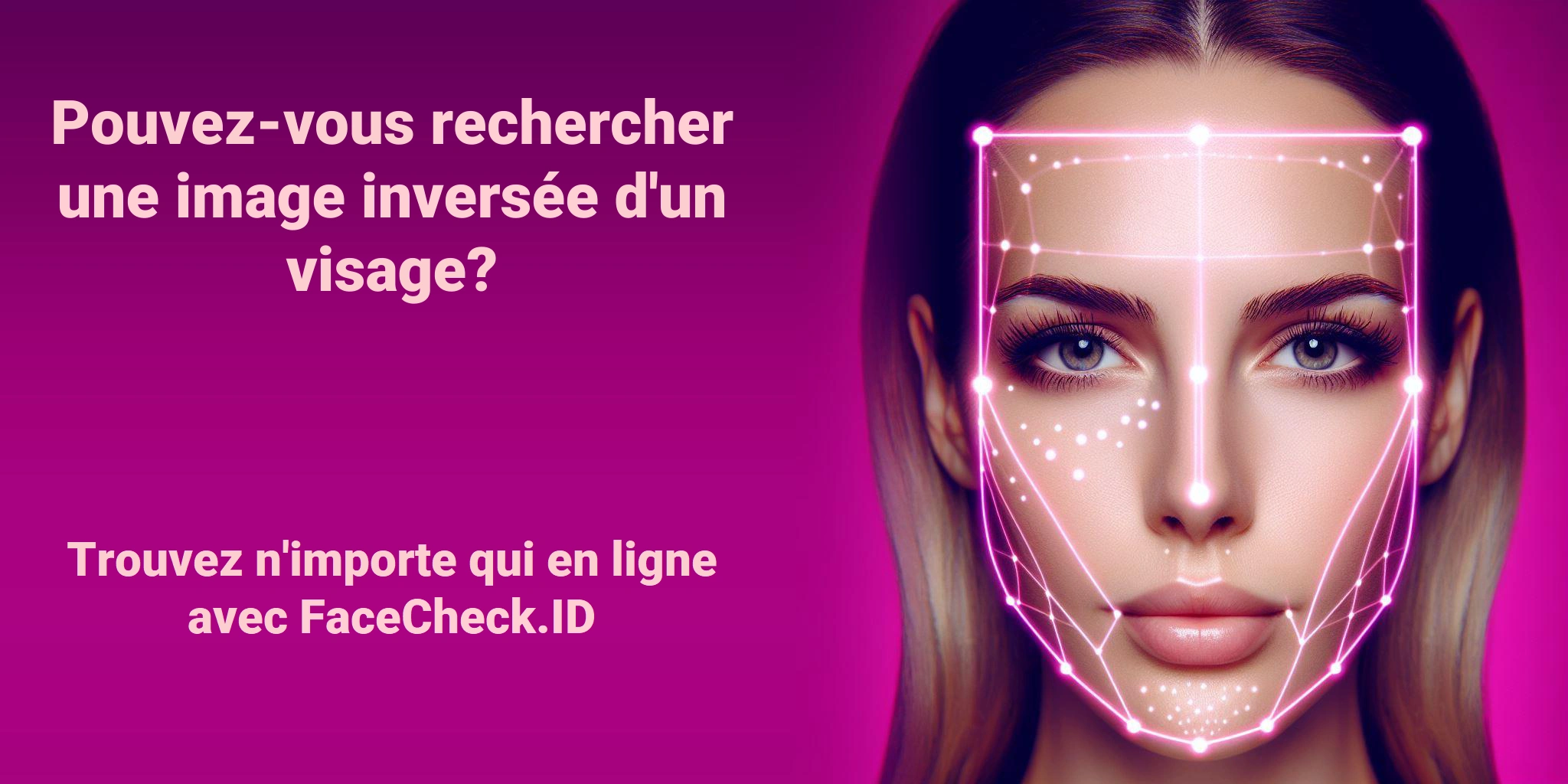 Pouvez-vous faire une recherche inversée d'image d'un visage